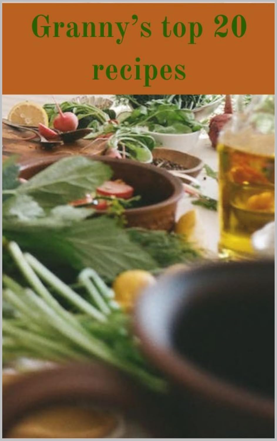 Granny's top 20 recipes - Kindle edition by Firth, Nicole. Cookbooks ...