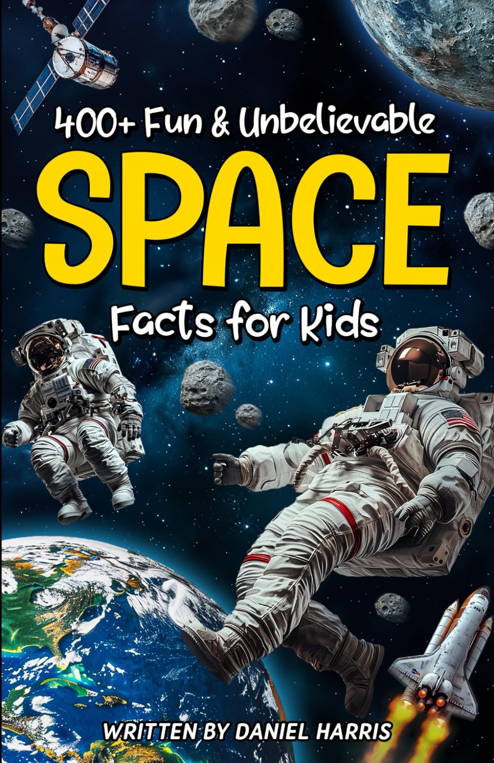 400+ Fun & Unbelievable Space Facts for Kids: Explore Epic Missions ...