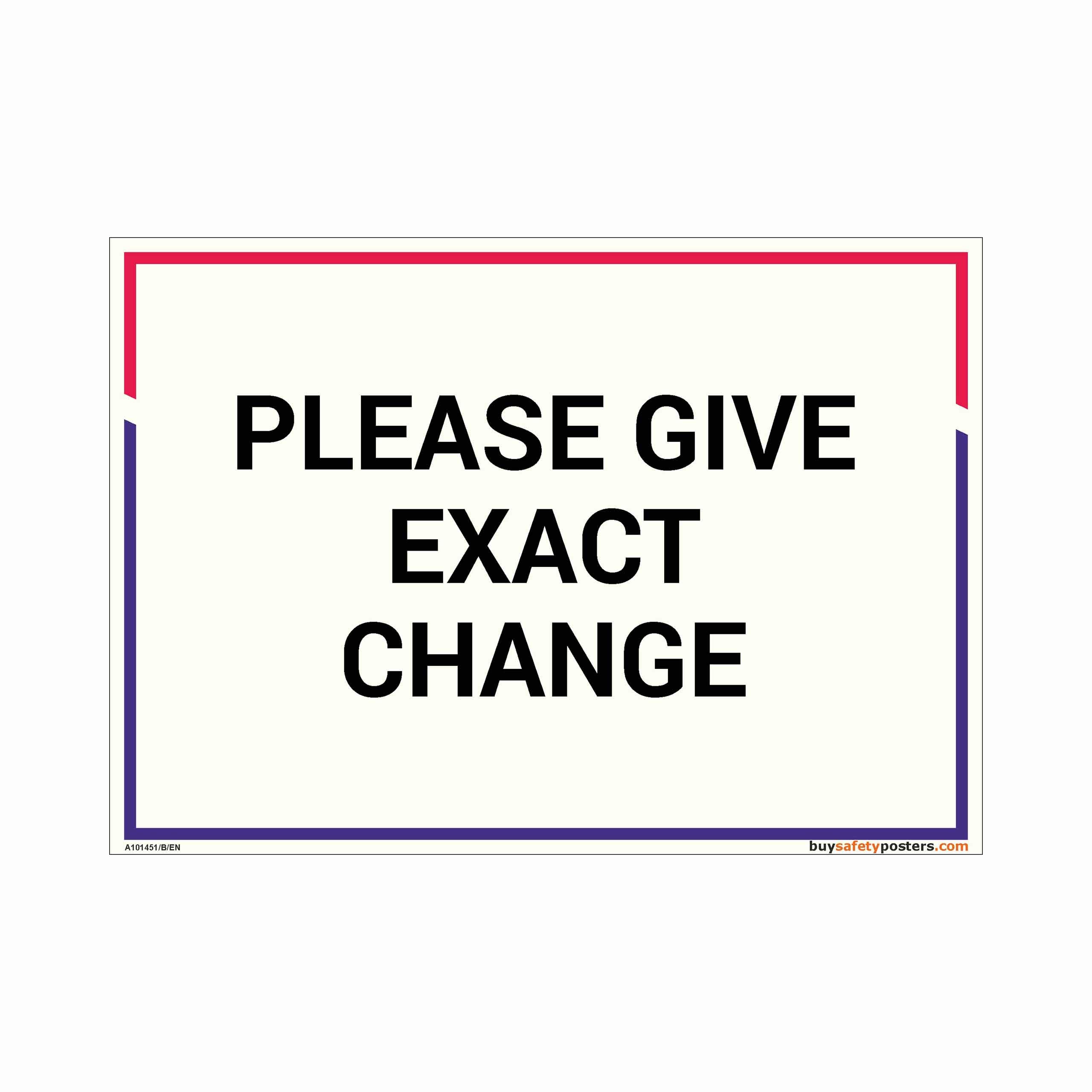 Exact Change Signs