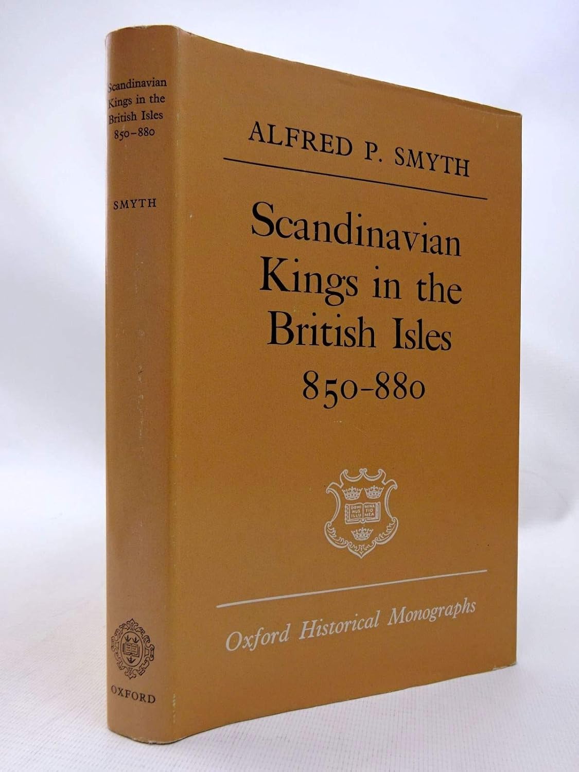 Amazon.com: Scandinavian Kings in the British Isles, 850-880 (Oxford ...