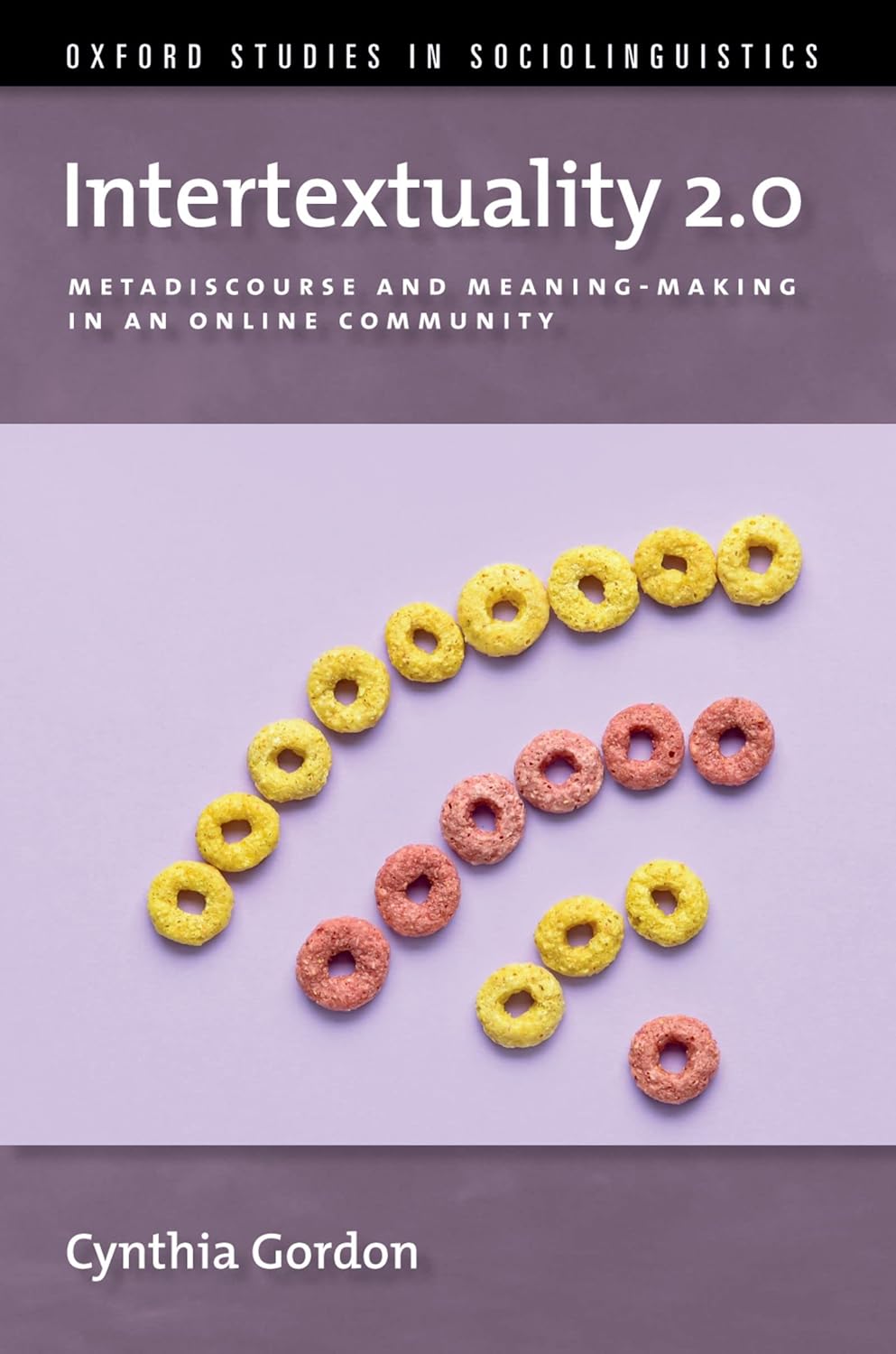 Intertextuality 2.0: Metadiscourse and Meaning-Making in an Online ...
