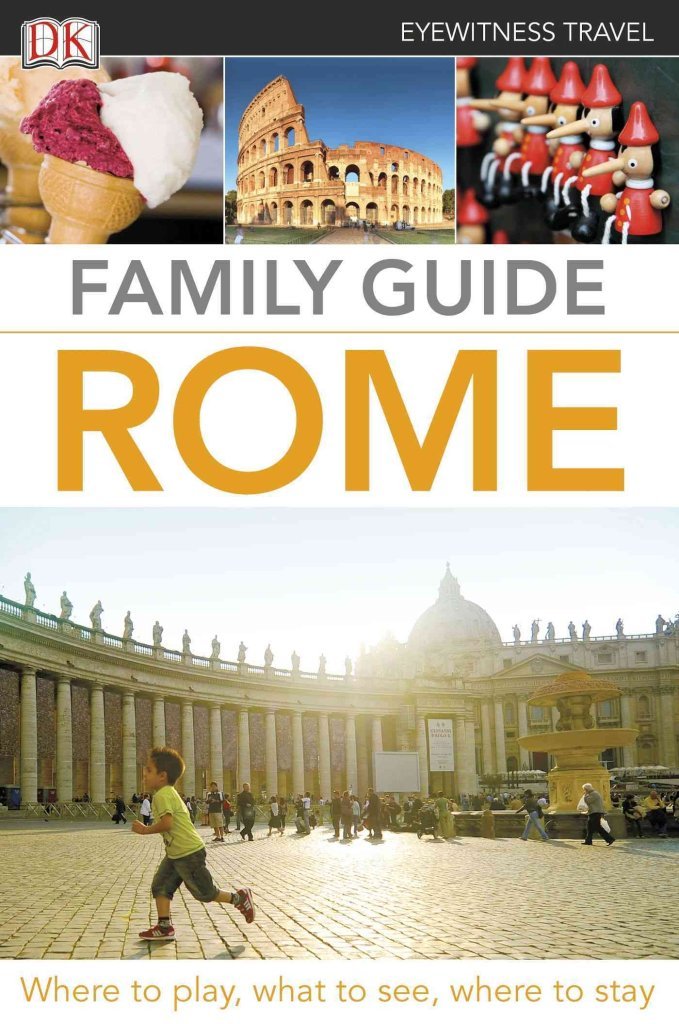 Family Guide Rome (Eyewitness Travel Family Guide): DK Publishing ...