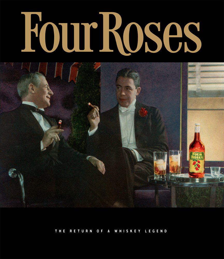 Four Roses: The Return of a Whiskey Legend: Al Young: 9781935497295 ...