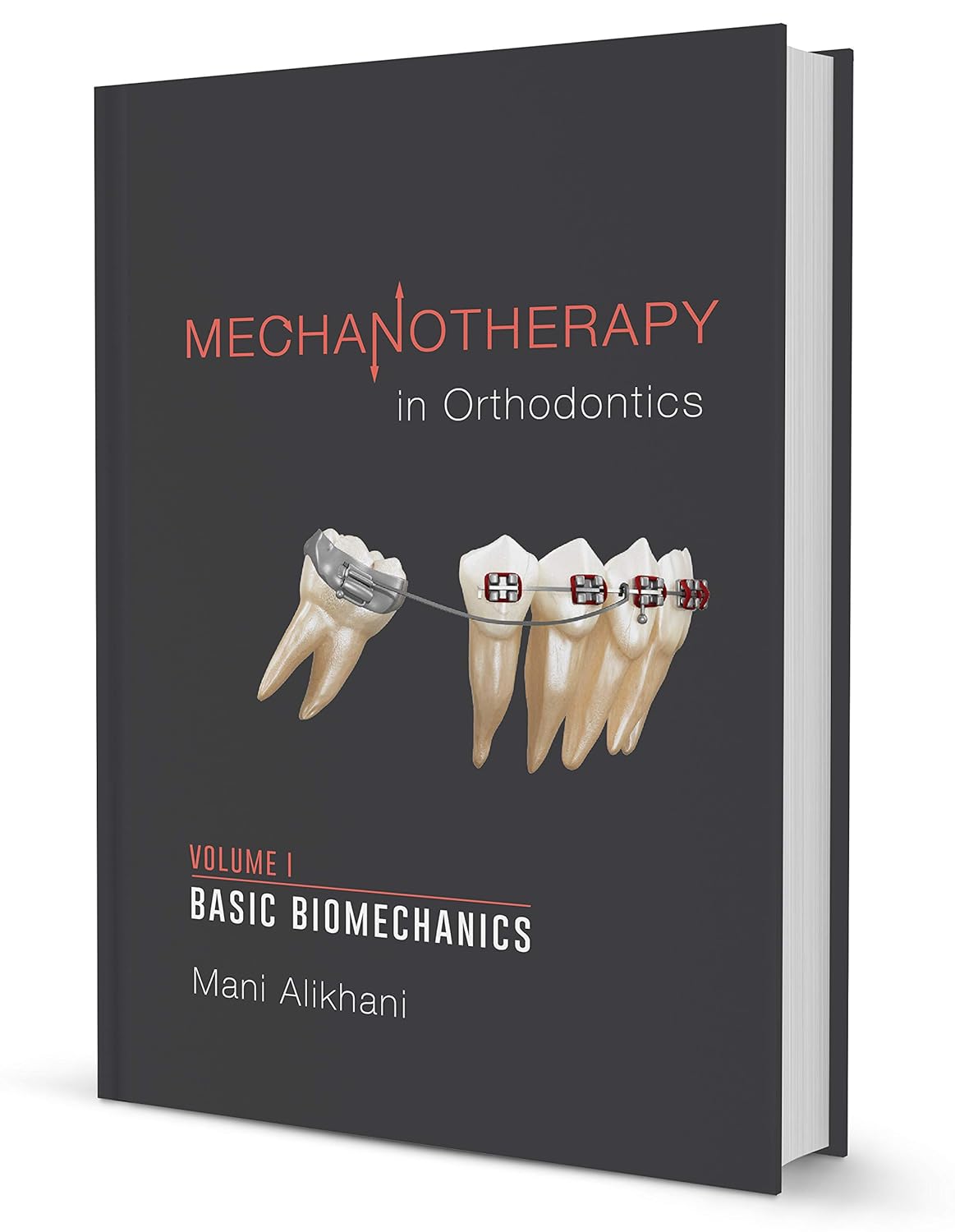 Amazon.com: Mechanotherapy in Orthodontics : Volume 1 Basic ...