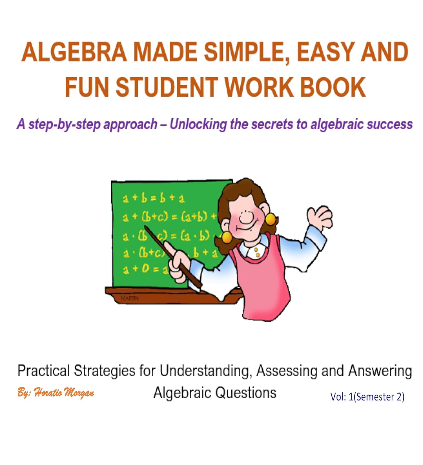 Amazon.com: ALGEBRA MADE SIMPLE, EASY AND FUN STUDENT WORK BOOK - A ...