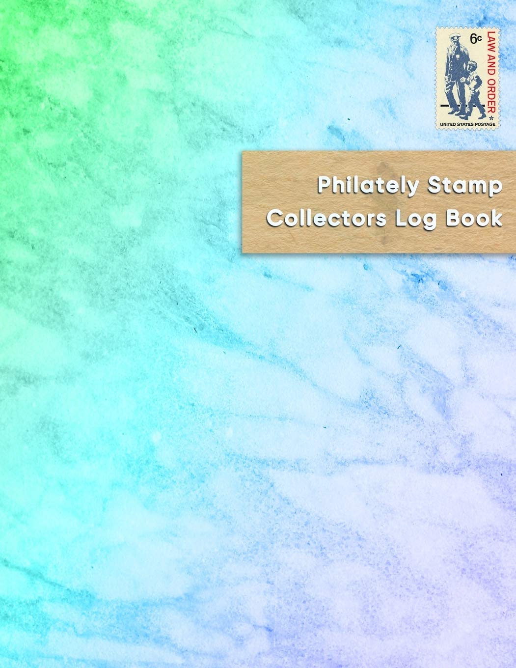 Philately Stamp Collectors Log Book: Keep track, organise, record and ...