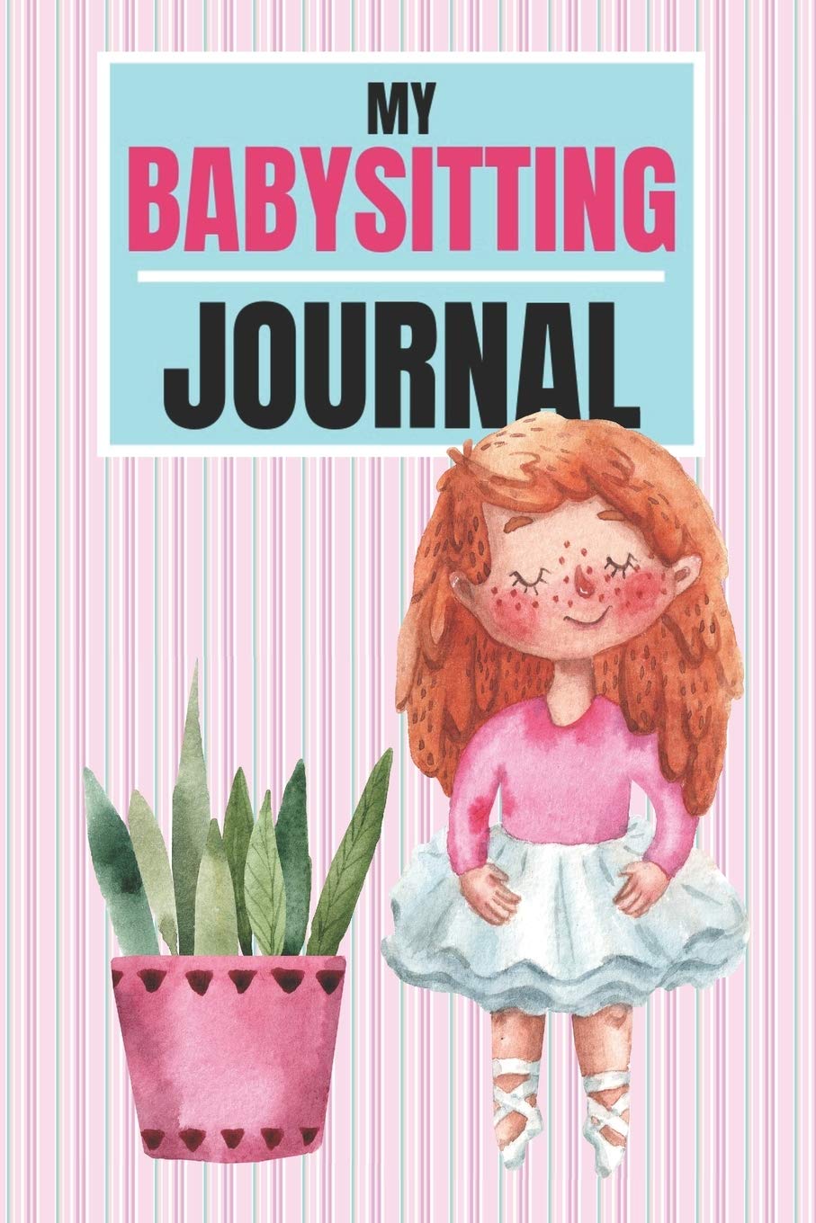 My Babysitting Journal: Childcare Log Book for Babysitters: Designs ...