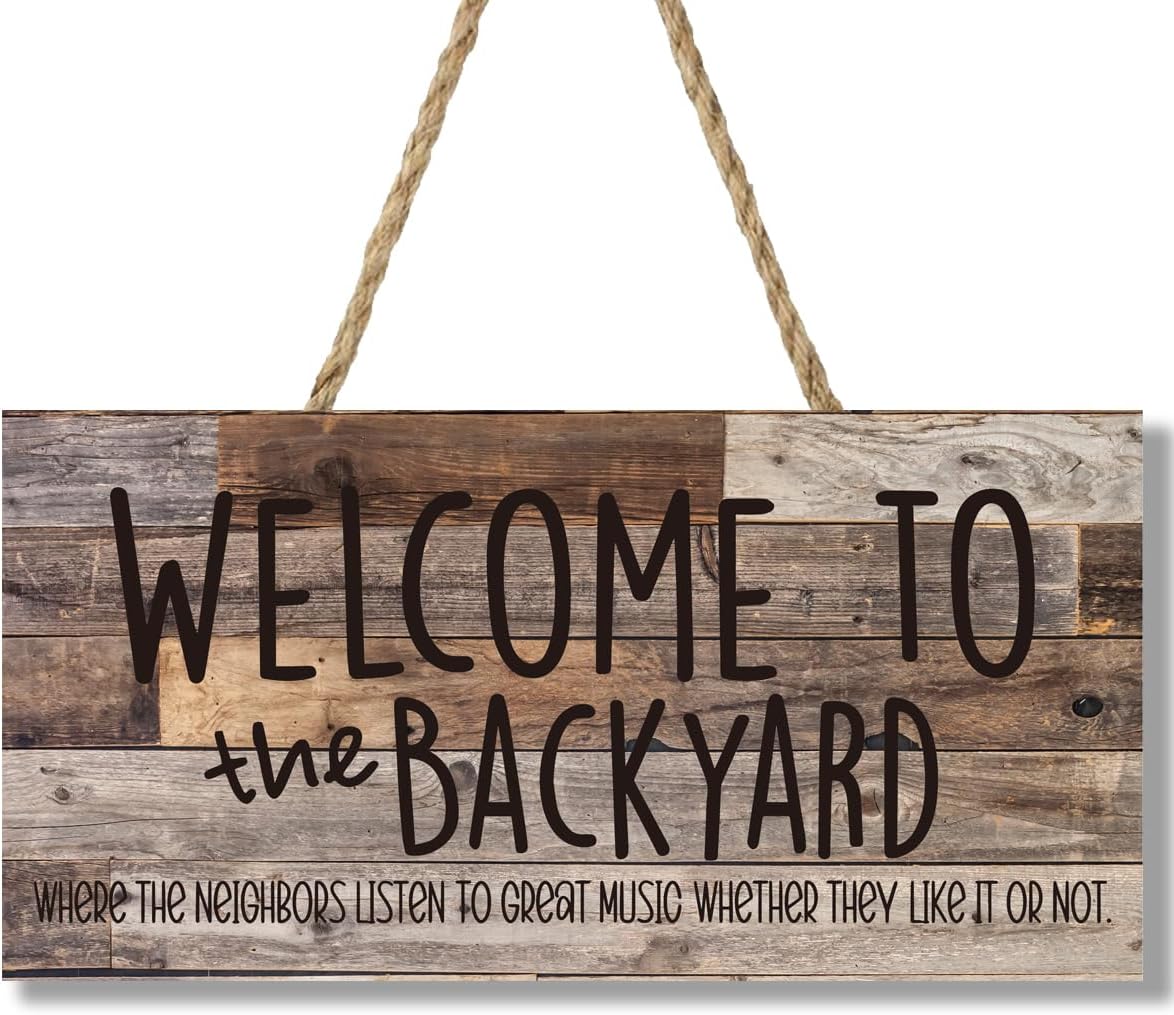 Amazon.com : Welcome To The Backyard Sign, The Neighbors Listening To ...