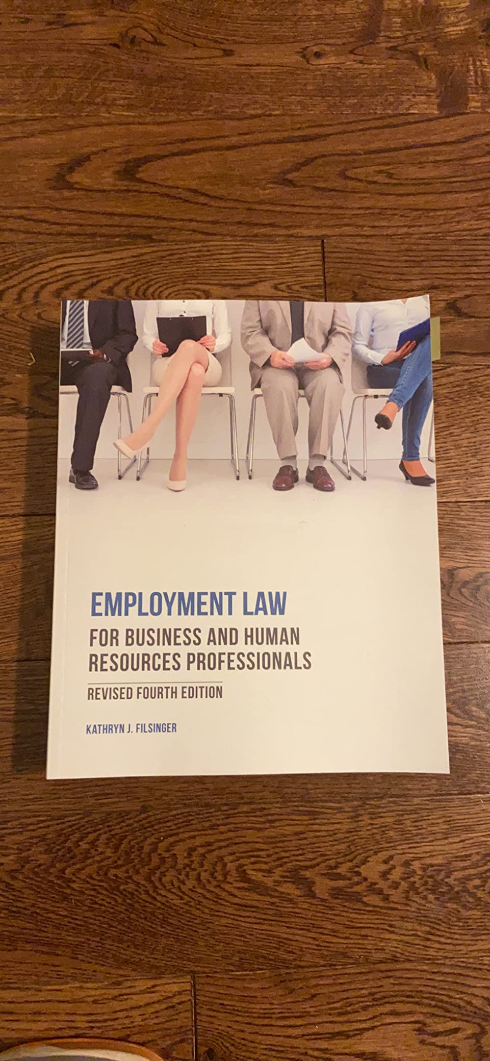 EMPLOYMENT LAW FOR BUSINESS AND HUMAN RESOURCES PROFESSIONALS, REVISED ...