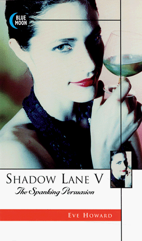Amazon.co.jp: Shadow Lane V: The Spanking Persuasion : Howard, Eve ...