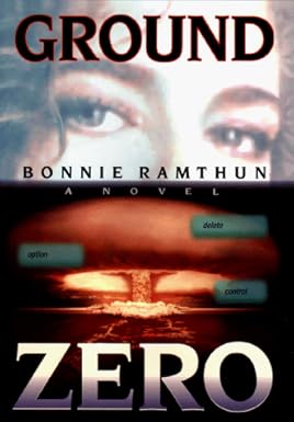Amazon.com: Ground Zero: 9780399145094: Ramthun, Bonnie: Books