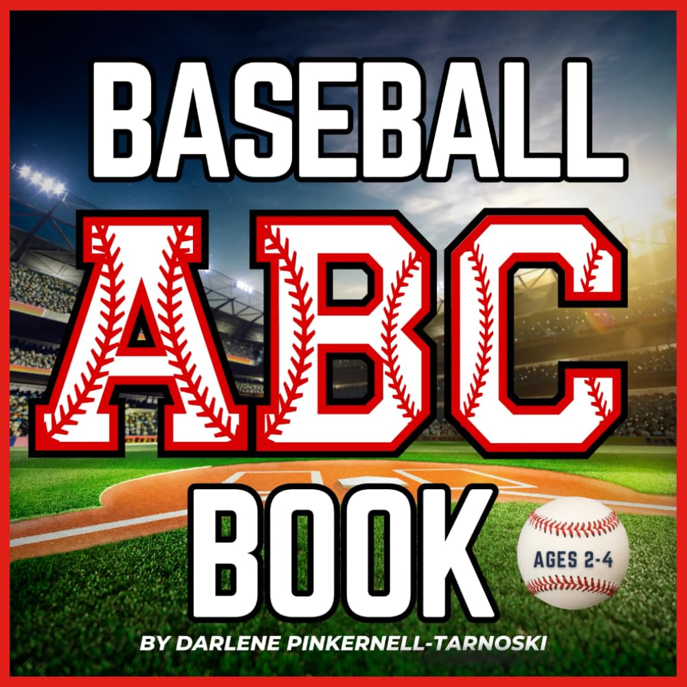 Amazon.com: BASEBALL ABC BOOK FOR AGES 2-4: Baseball ABCs for Toddlers ...