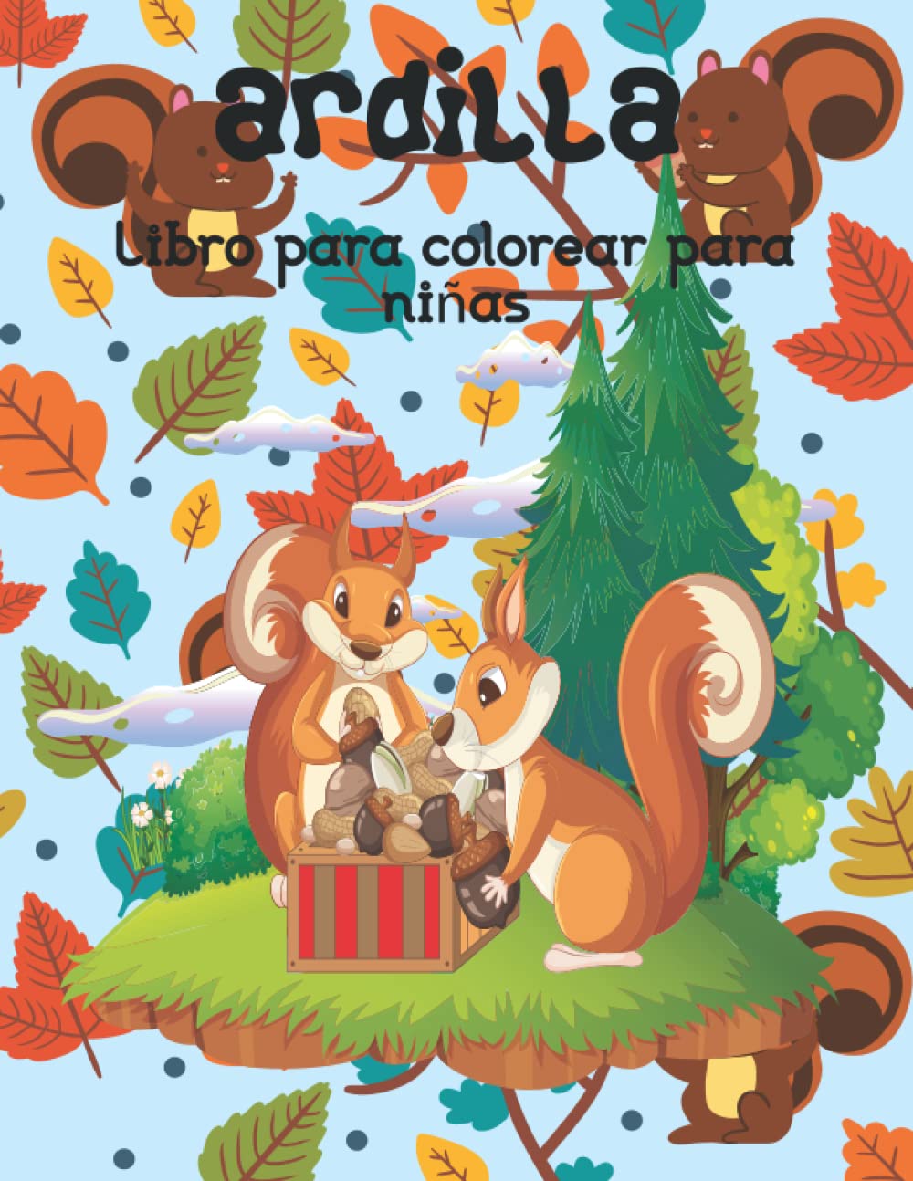 Buy Libro de colorear de ardilla para niñas: 50 páginas para colorear ...