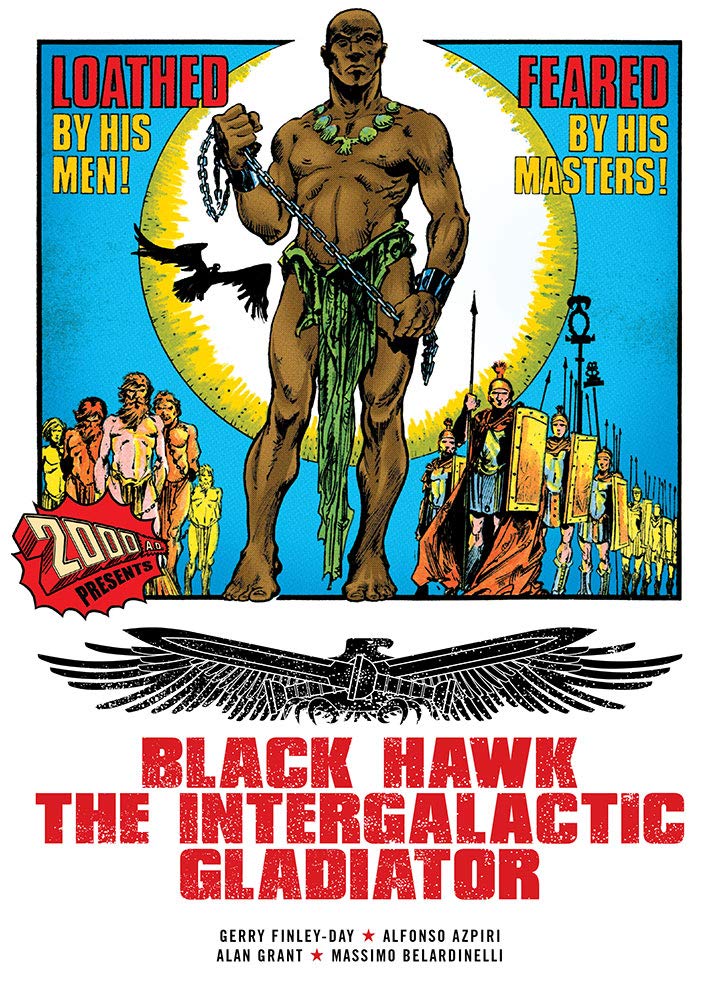 Black Hawk: The Intergalactic Gladiator: Gerry Finley-Day, Alan Grant ...