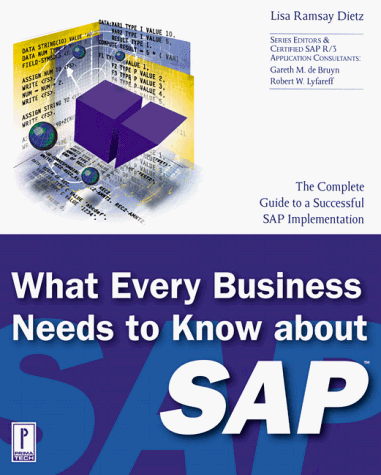 Buy What Every Business Needs to Know About SAP (Prima Tech's Sap Book ...