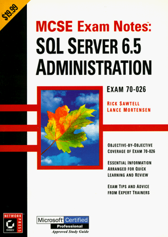 『McSe Exam Notes: SQL Server 6.5 Administration』｜感想・レビュー - 読書メーター