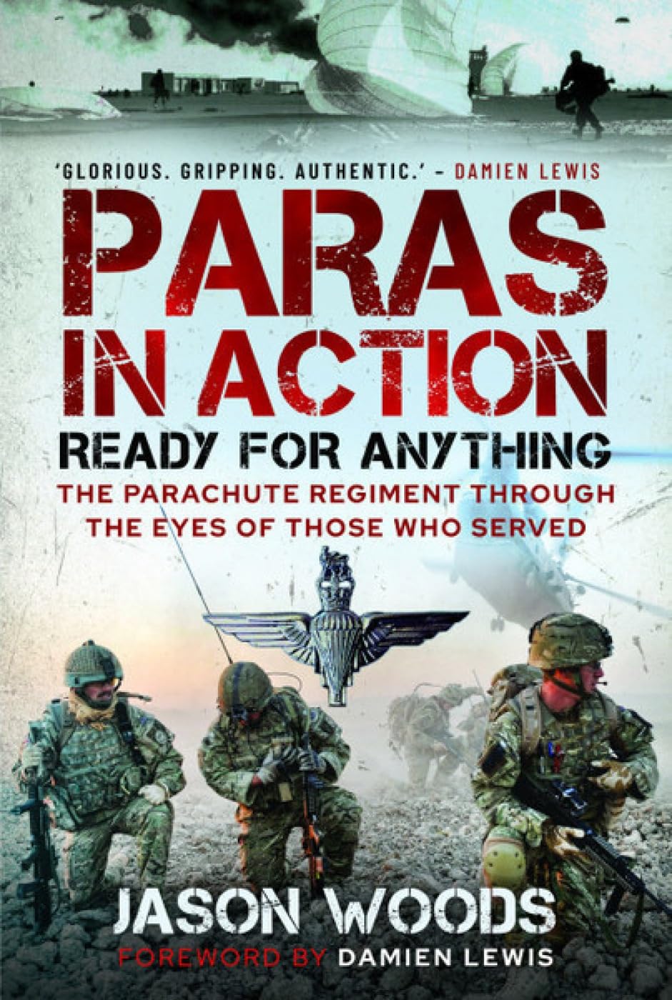 Paras in Action: Ready for Anything – The Parachute Regiment Through ...