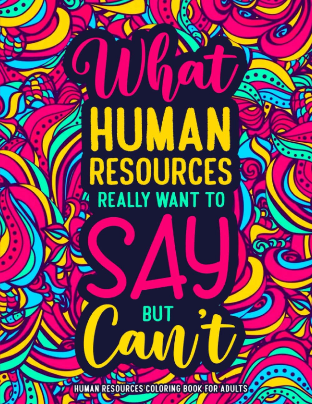 Amazon.com: Human Resources Coloring Book for Adults: A Funny Human ...