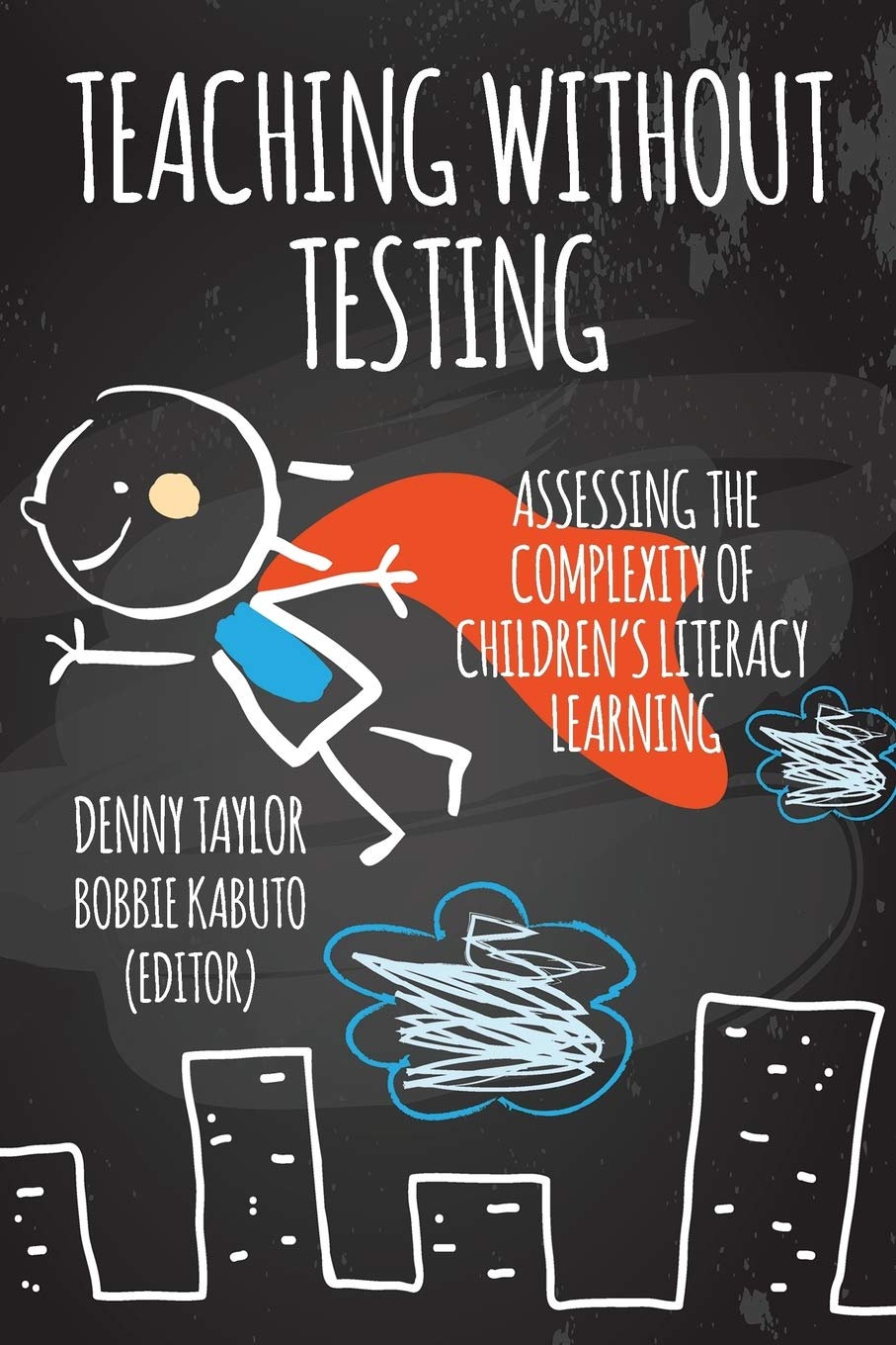 Teaching without Testing: Assessing the Complexity of Children's ...