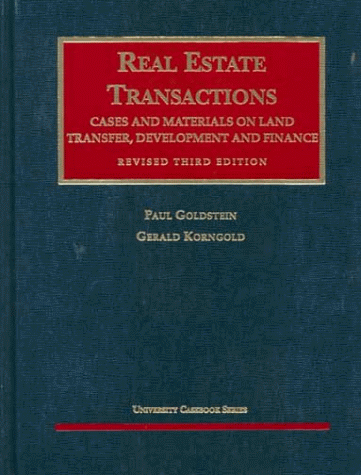Real Estate Transactions: Cases and Materials on Land Transfer ...