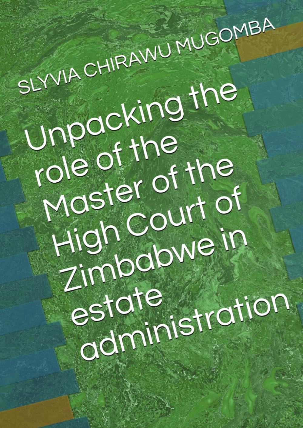 Unpacking the role of the Master of the High Court of Zimbabwe in ...