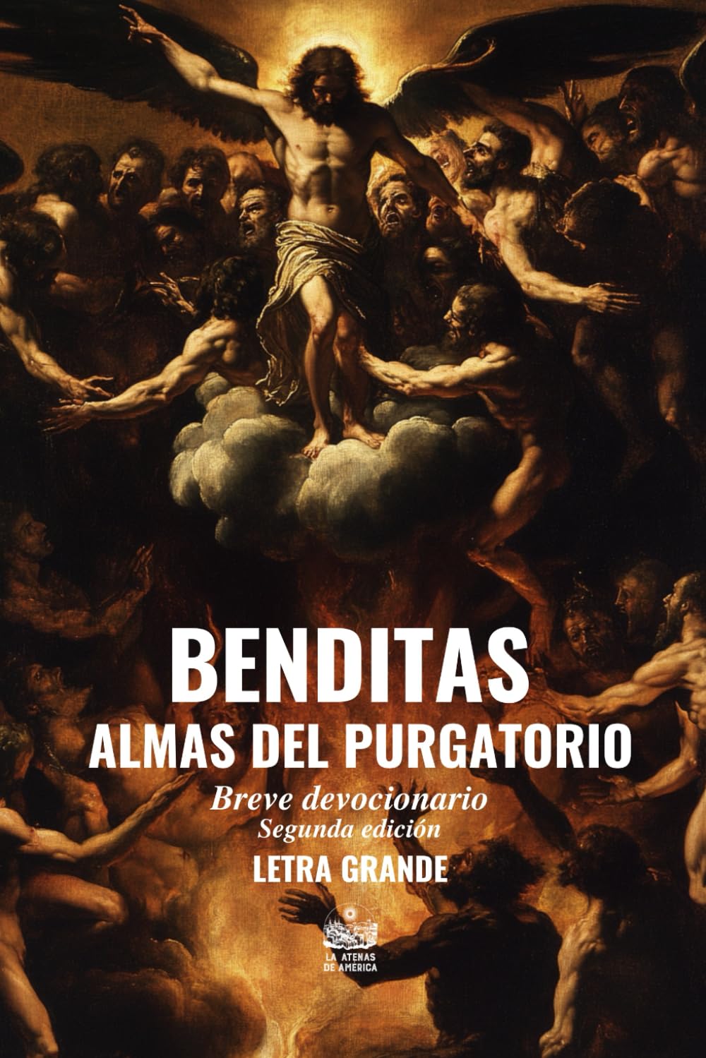 Benditas almas del Purgatorio. Breve devocionario (Buena Muerte y ...