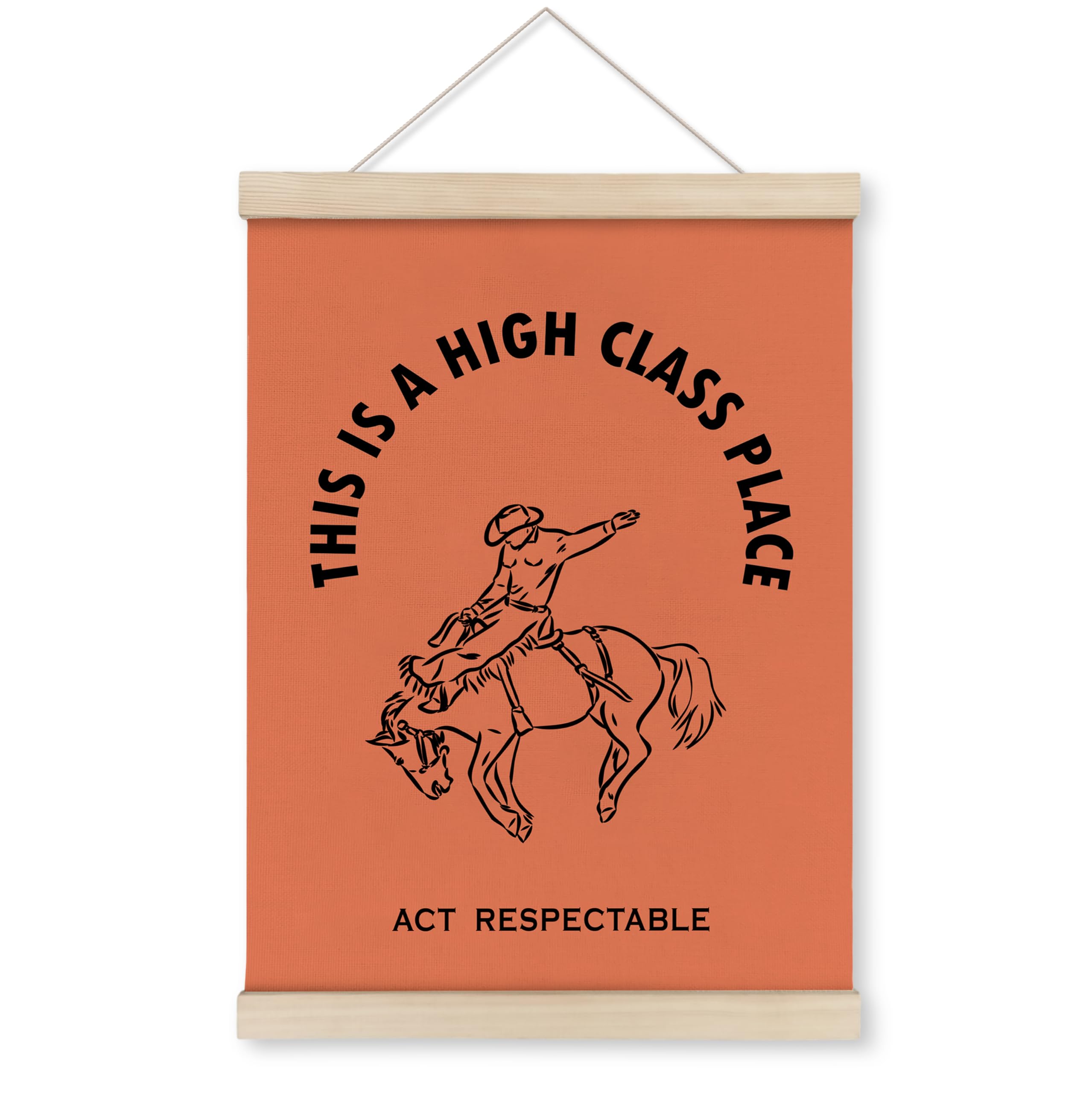 Amazon.com: HRQKO Southwestern High Class Place Act Respectable Poster ...