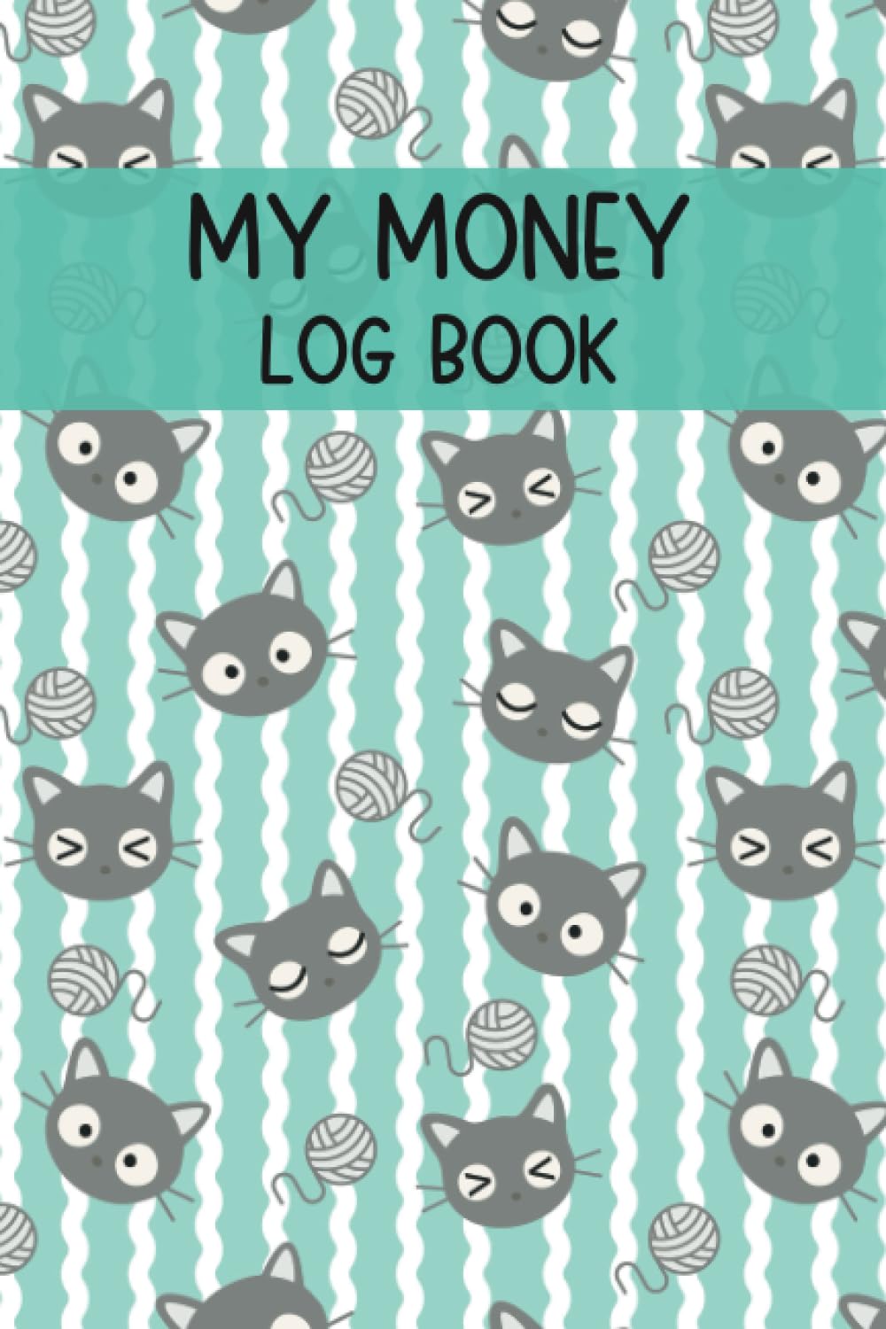 My Money Log Book for Kids: Money Ledger Book for Kids to Help Them ...