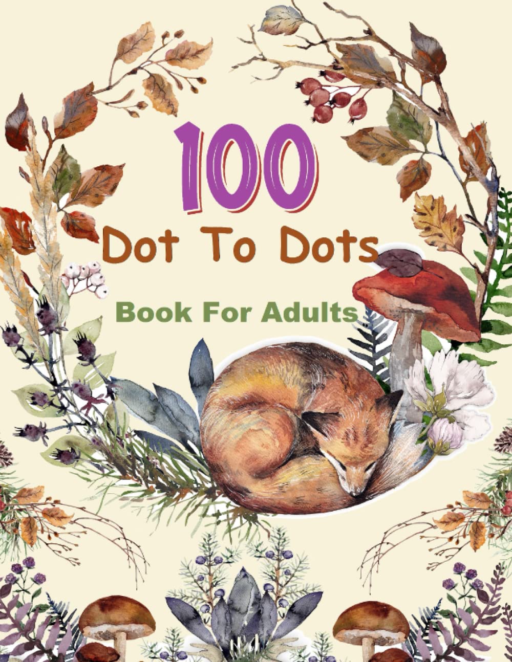 100 Dot to Dots Book For Adults: Jumbo Large Print Dot To Dot Puzzles ...