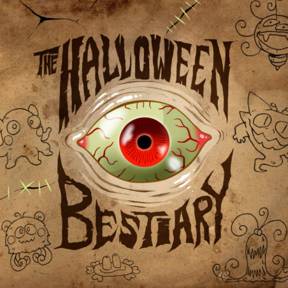 The Halloween Bestiary: Inventing new monsters from Halloween ...
