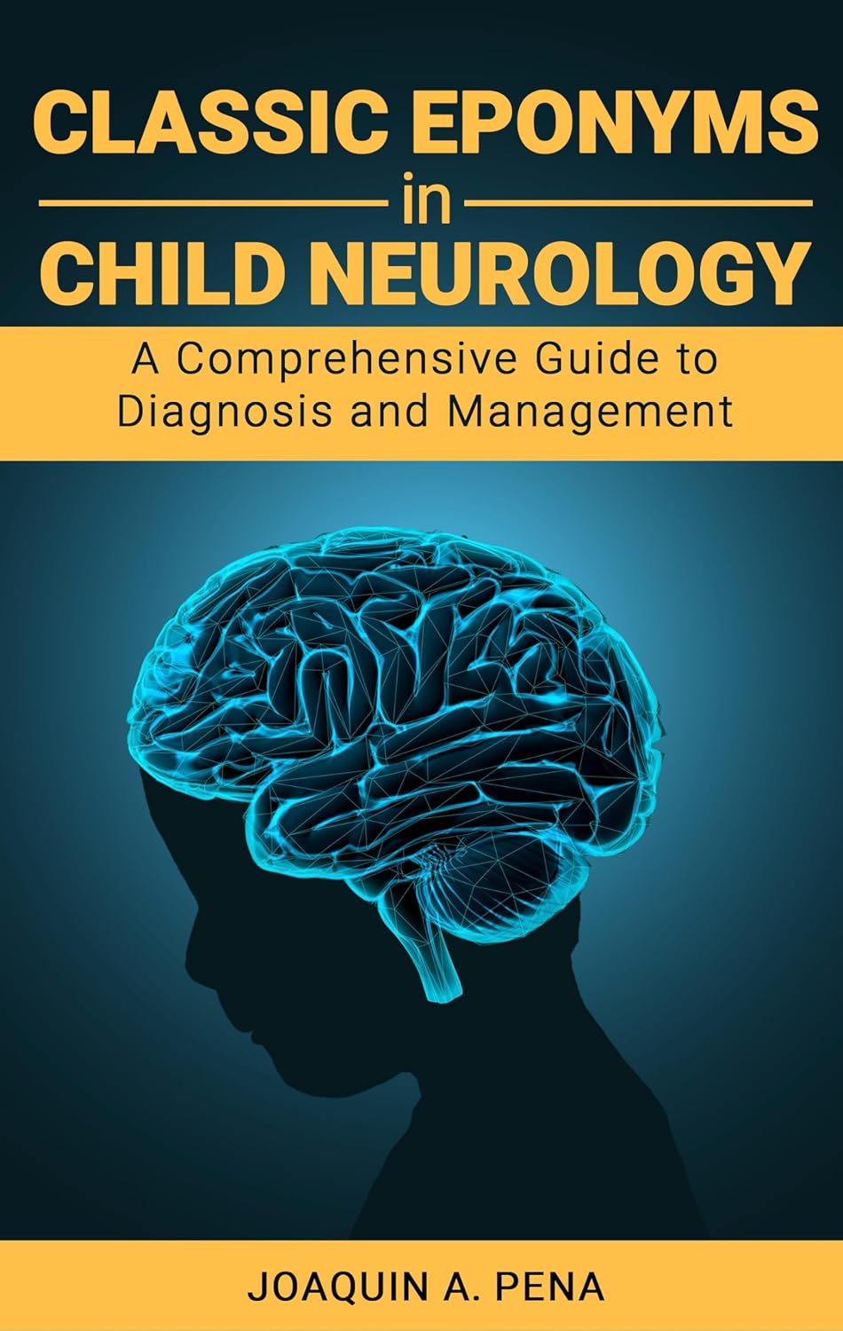 Amazon.com: Classic Eponyms in Child Neurology: A Comprehensive Guide ...