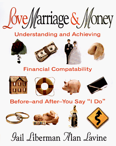 Love, Marriage & Money: Understanding and Achieving Financial ...