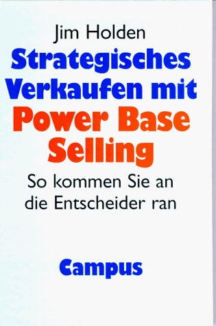 『Strategisches Verkaufen mit Power Base Selling. So kommen - 読書メーター