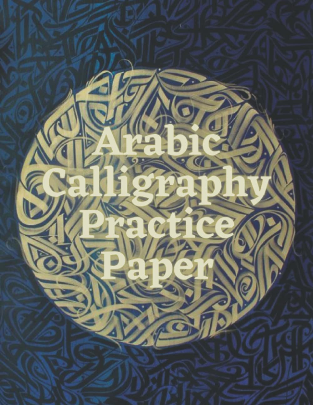 Buy Arabic Calligraphy Practice Paper: arabic calligraphy tracing paper ...