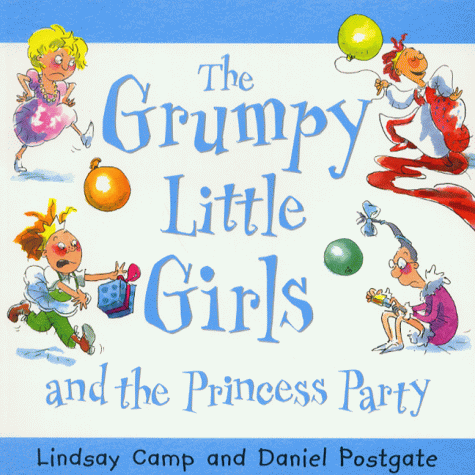 Buy Grumpy Little Girls – The Princess Party (Grumpy Little Girls S ...