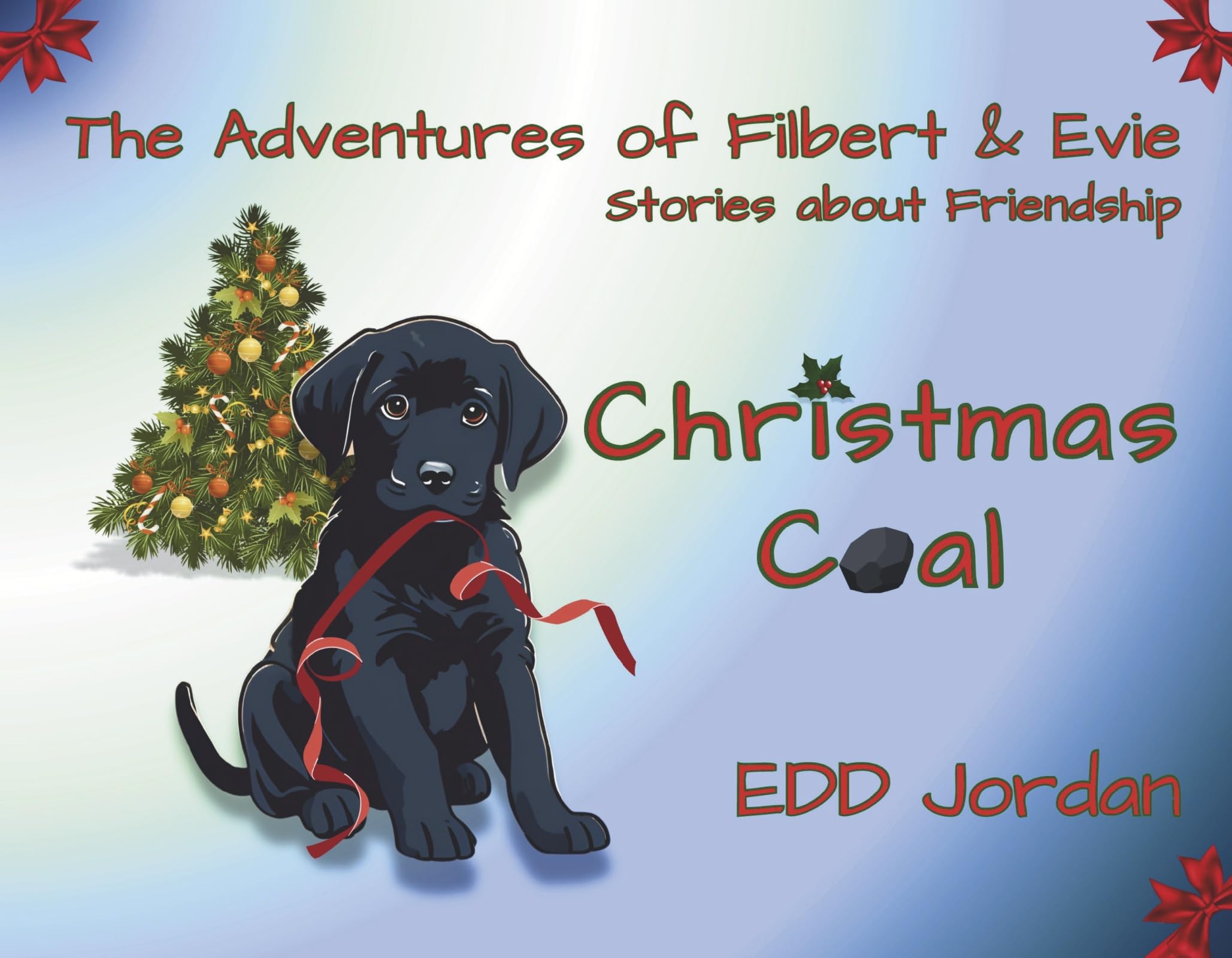 Christmas Coal (The Adventures of Filbert & Evie): Jordan, EDD ...