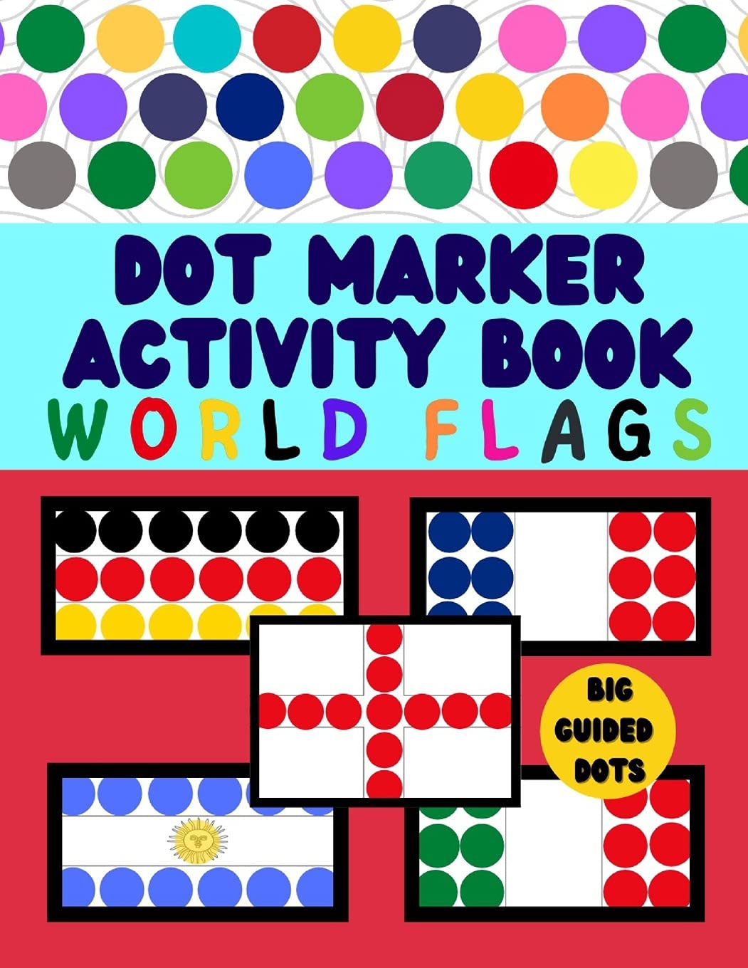 World Flags Dot Marker Activity Book World Flags Dot Market ...