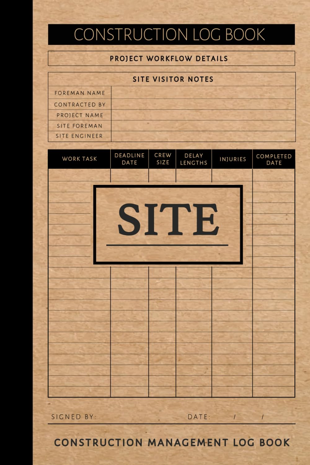 Construction Site Management Log Book: Daily Construction Site Journal ...