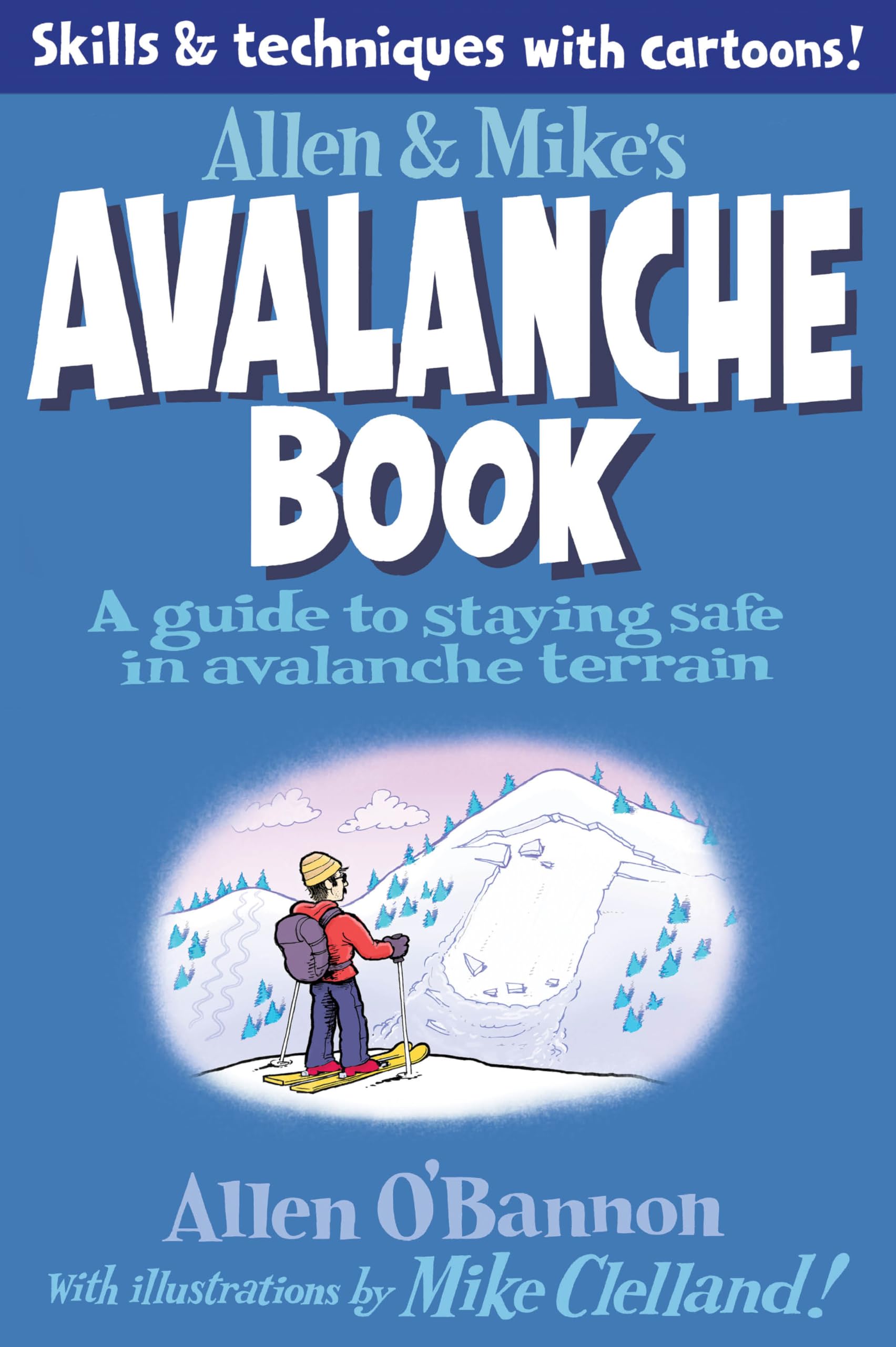 Snapklik.com : Allen & Mikes Avalanche Book: A Guide To Staying Safe In ...