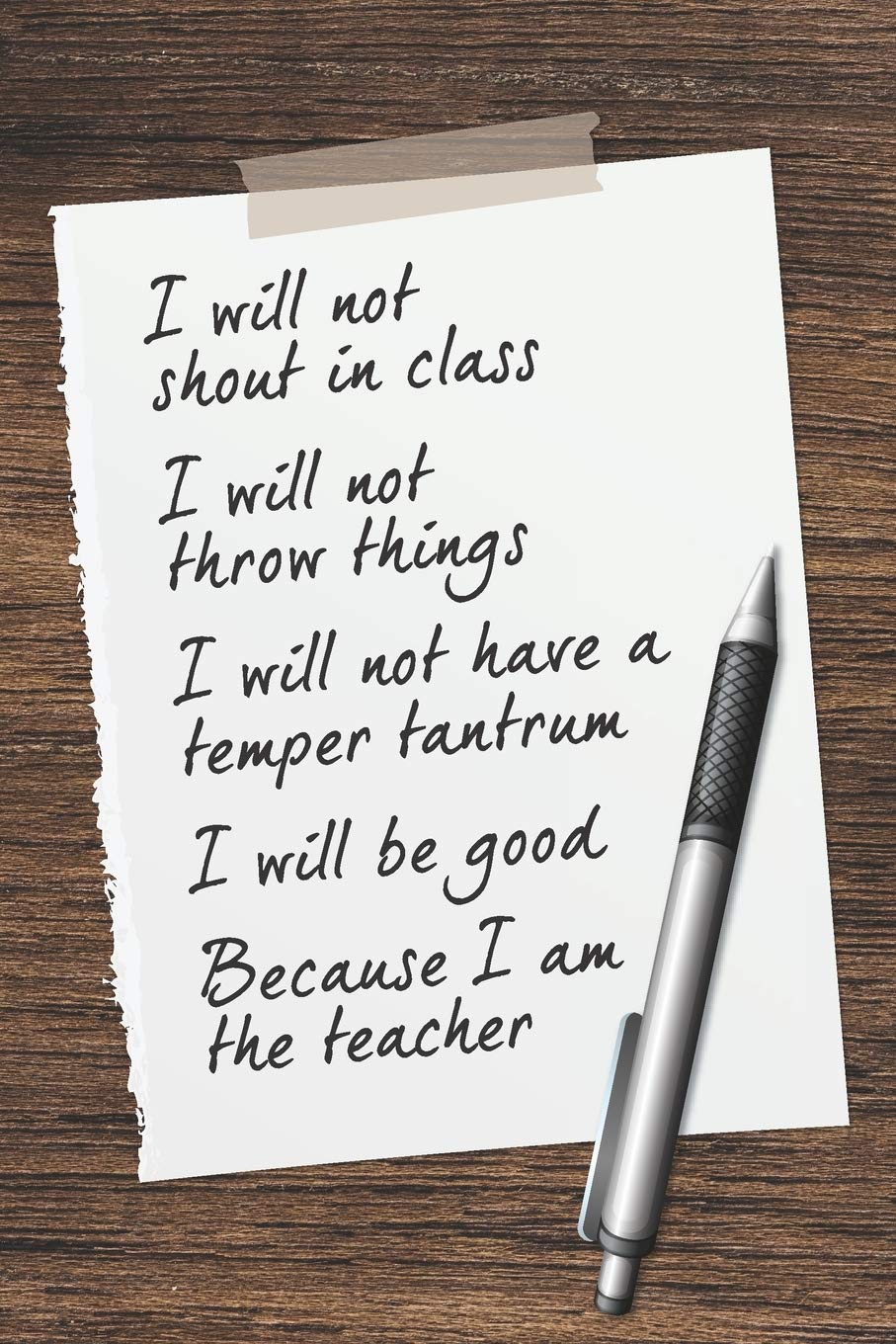 I Will Not Shout In Class I Will Not Throw Things I Will Not Have A ...