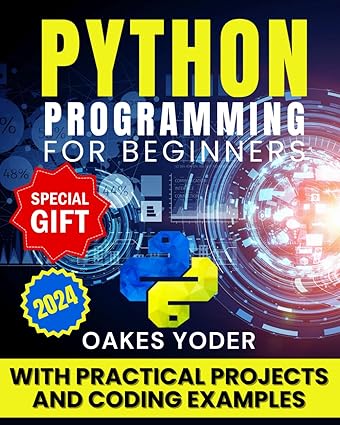 Python Programming for Beginners: The Ultimate Crash Course to Coding ...