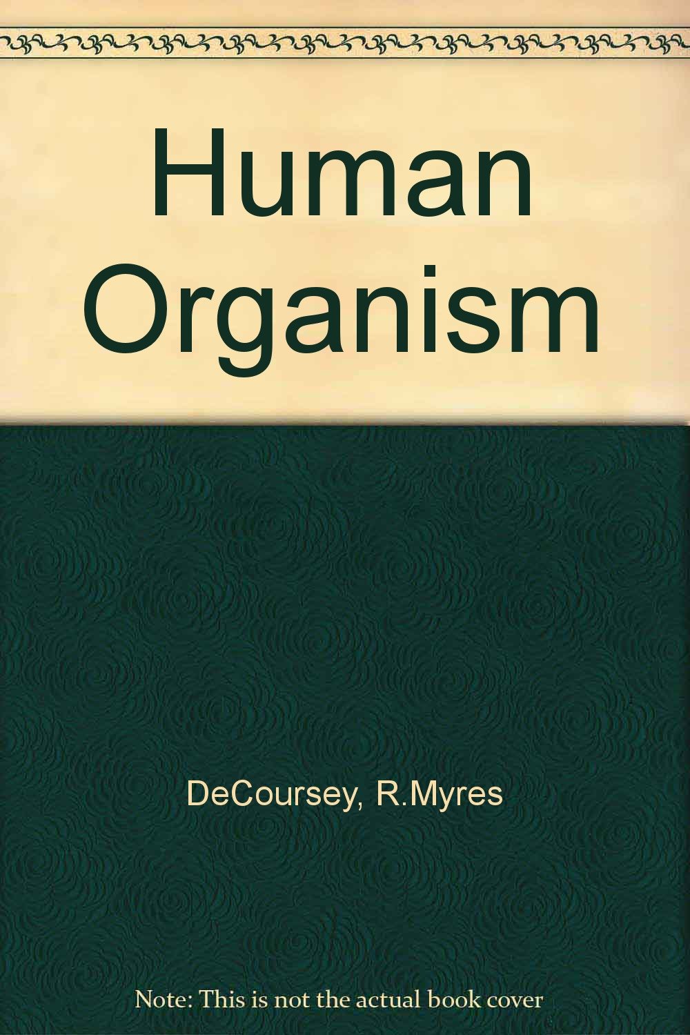 The Human Organism: 9780070162341: Medicine & Health Science Books ...