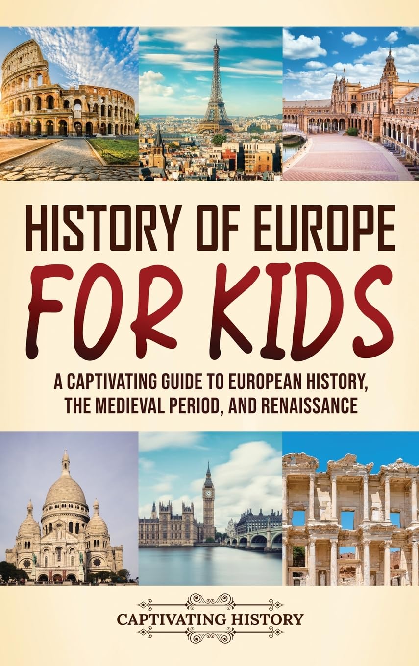 Amazon.com: History of Europe for Kids: A Captivating Guide to European ...