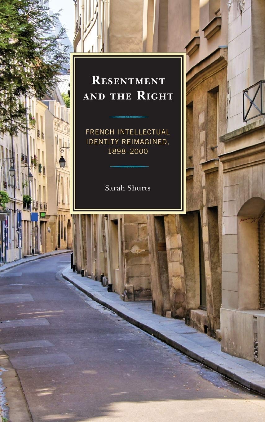Amazon.com: Resentment and the Right: French Intellectual Identity ...