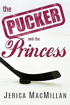 Amazon.com: The Pucker and the Princess (Seattle Emeralds Hockey Book 1 ...