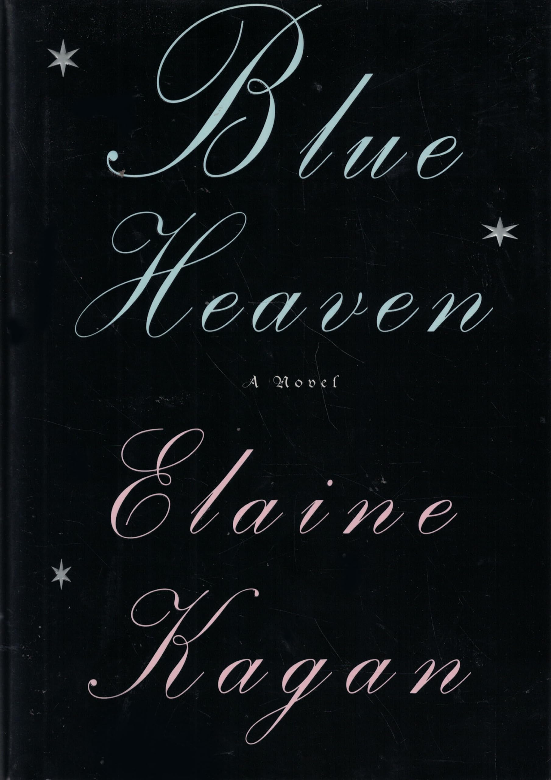Blue Heaven: Kagan, Elaine: 9780679435983: Amazon.com: Books
