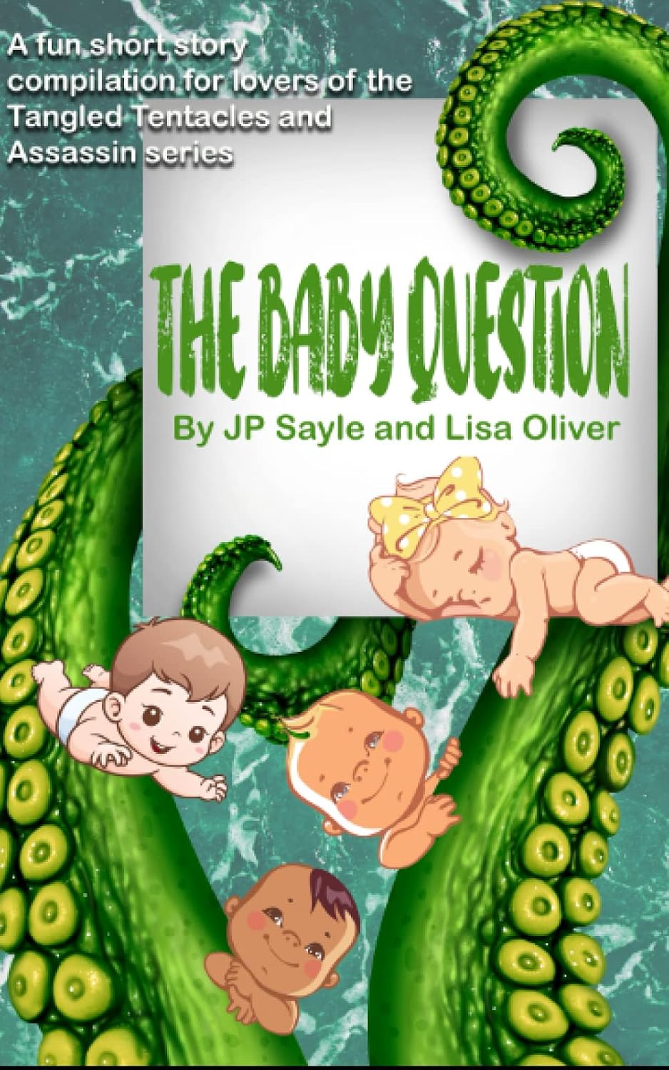 The Baby Question: Paranormal Mpreg Short Stories (Tangled Tentacles ...
