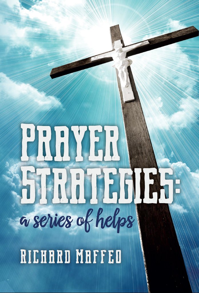 Prayer Strategies: A Series of Helps - Kindle edition by Maffeo ...