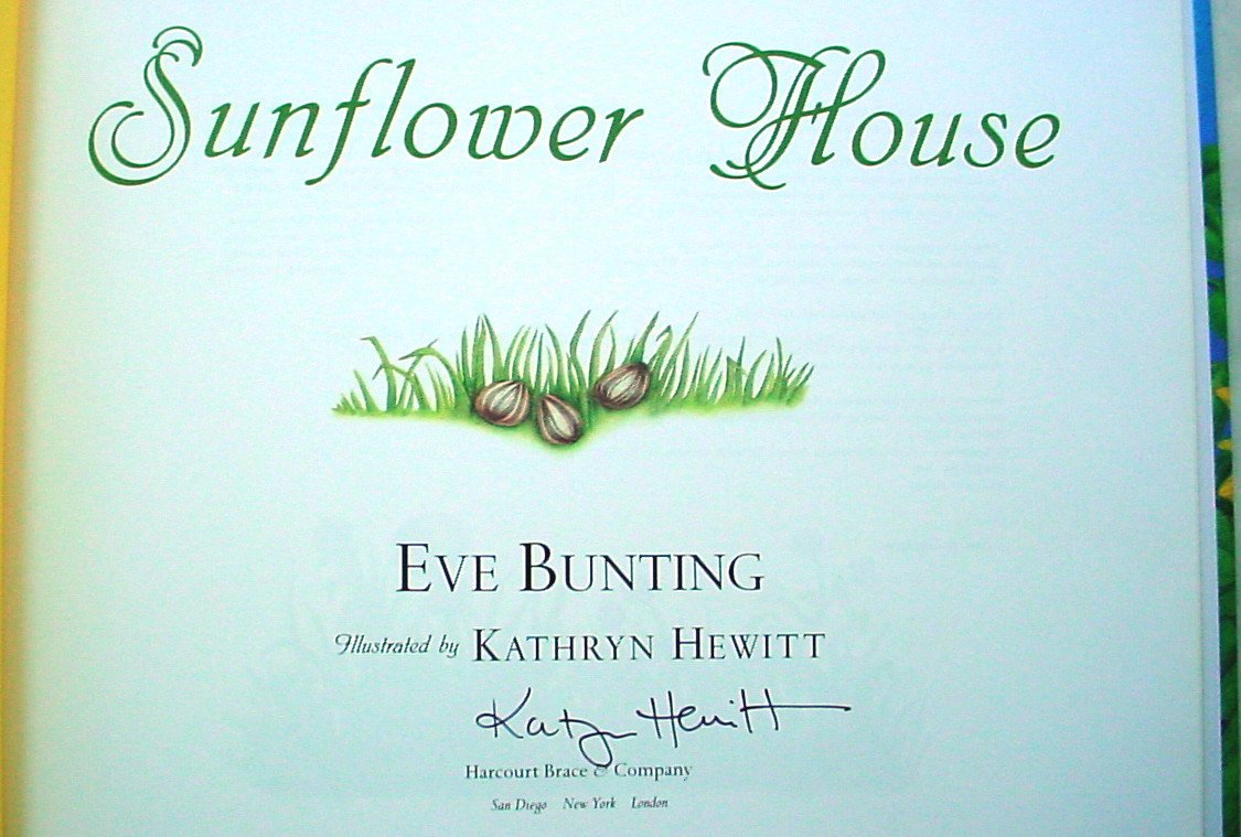 Sunflower House: Bunting, Eve, Hewitt, Kathryn: 9780152004835: Amazon ...