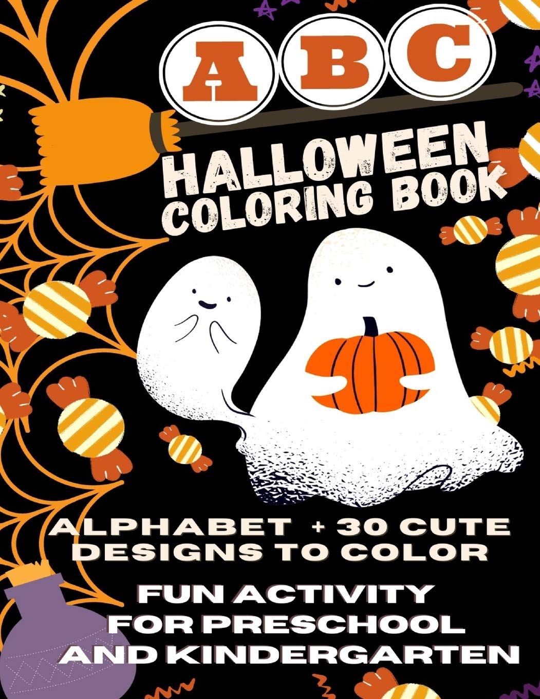 Buy ABC Halloween Coloring book- Alphabet +30 cute designs to color ...